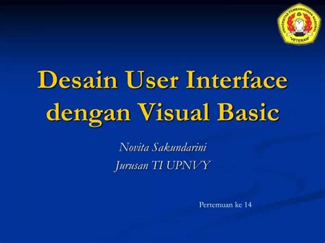 Ppt Desain User Interface Dengan Visual Basic Powerpoint Presentation