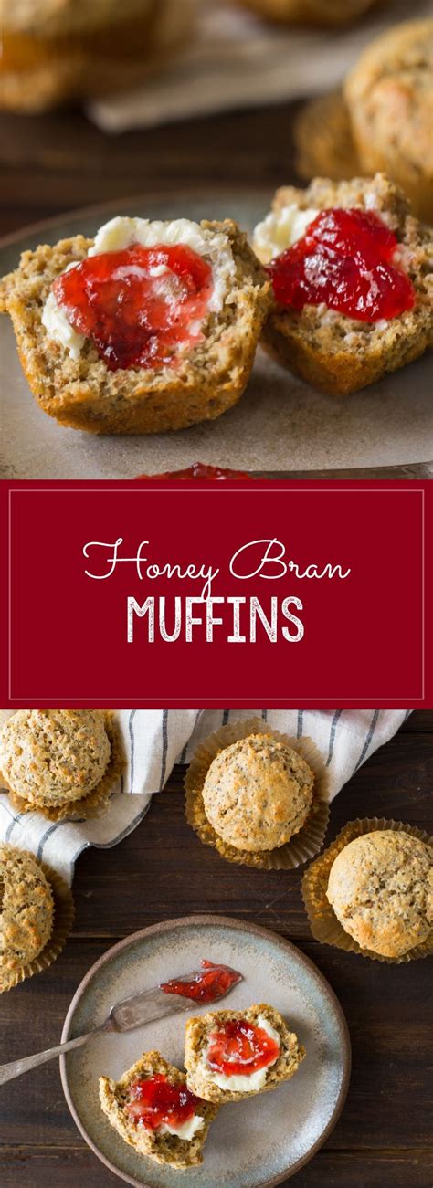 These Honey Bran Muffins Are Wholesome And Delicious The Perfect Base For A Generous Slathering