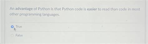 Solved An Advantage Of Python Is That Python Code Is Easier