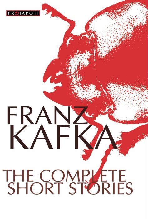 Franz Kafka Complete Short Stories Projapoti Books
