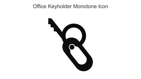 Office Keyholder Monotone Icon In Powerpoint Pptx Png And Editable Eps