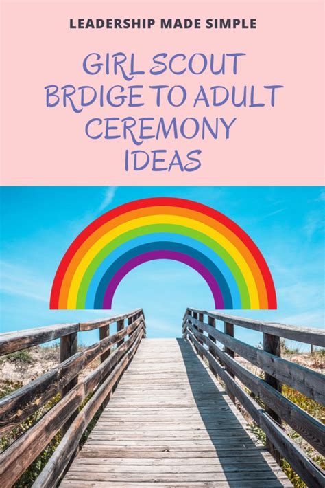 The 2021 Girl Scout Bridging Ceremony Guide For All Levels