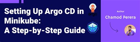 setting up argo cd in minikube a step by step guide by chamod shehanka perera faun dev
