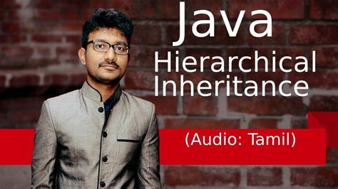 Java Hierarchical Inheritance In Tamil ஜாவா Java In Tamil Youtube