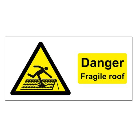 Danger Fragile Roof Safety Sign Sg World Sg World