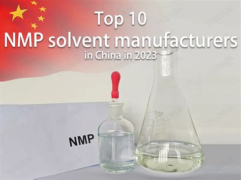 Top 10 Nmp Solvent Manufacturers In China Tycorun