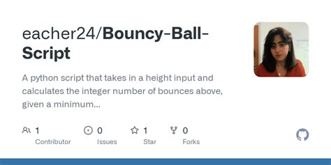 Github Eacher24bouncy Ball Script A Python Script That Takes In A