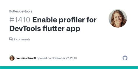 Enable Profiler For Devtools Flutter App · Issue 1410 · Flutterdevtools · Github