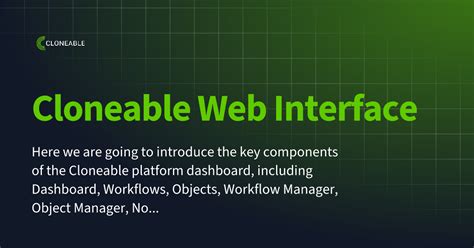 Cloneable Web Interface Cloneable Documentation