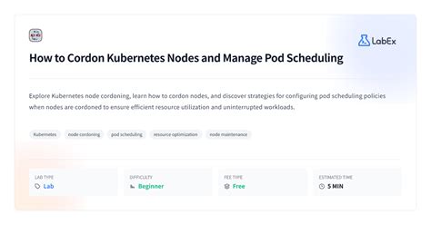 How To Cordon Kubernetes Nodes And Manage Pod Scheduling Labex