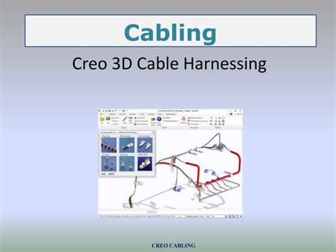 Creo Cabling Solution Pptx