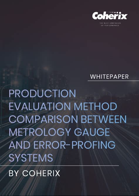 Production Evaluation Method Comparison Between Metrology Gauge And Error Proofing Systems White