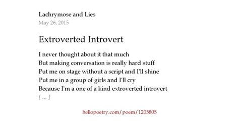 Extroverted Introvert By Lachrymose And Lies Hello Poetry