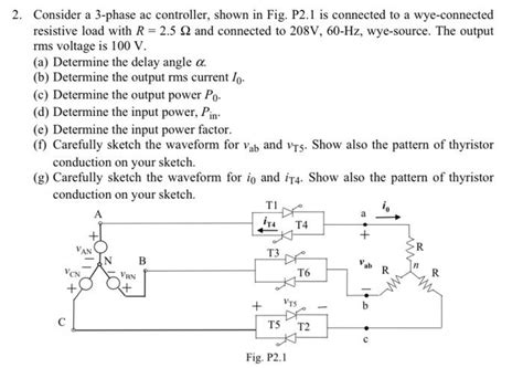 Solved Consider A Phase Ac Controller Shown In Fig P Chegg