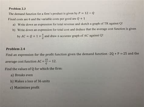 Solved Problem The Demand Function For A Firm S Product Chegg