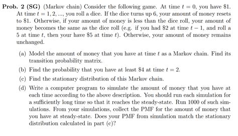 Solved Prob 2 Sg Markov Chain ﻿consider The Following