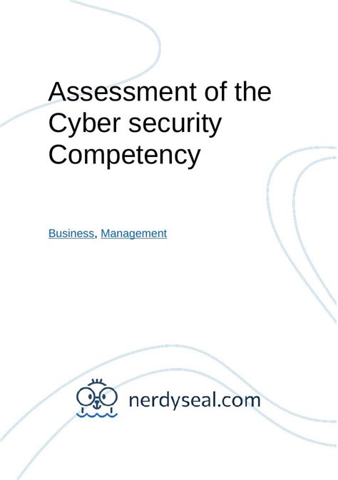 Assessment Of The Cyber Security Competency 631 Words Nerdyseal
