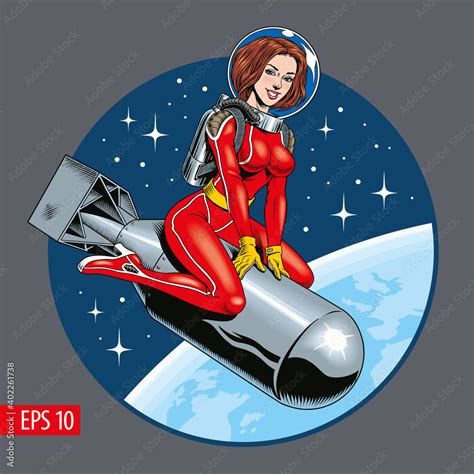 Pin Up Girl Riding A Nuclear Bomb Astronaut Woman In Space Suit