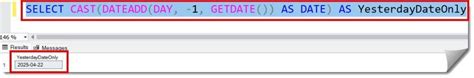 Sql Server Get Yesterdays Date Sql Server Guides