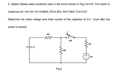 Solved 2 20pts Steady State Conditions Exist In The