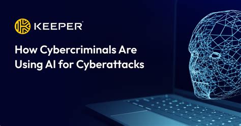Cyber Security How Artificial Intelligence Ai Is Being Used By Cybercriminals