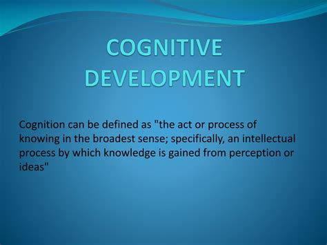 Ppt Cognitive Development Powerpoint Presentation Free Download Id
