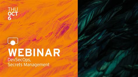 A Devsecops Maturity Model For Secrets Management