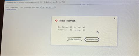 What Am I Doing Wrong I Get The Equation Right But The Final Answer Is Always Way Off Can