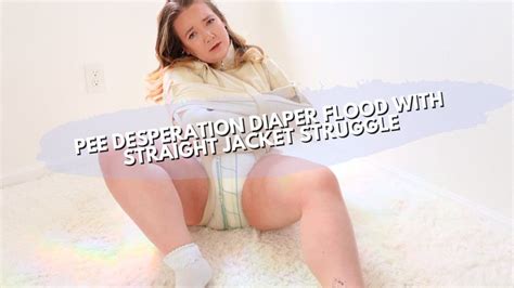 Straight Jacket Struggle With P Desperation And Flood Molly Mason Ageplay Clips4sale