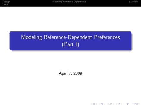 Modeling Reference Dependent Preferences Lecture Slides Phil 7