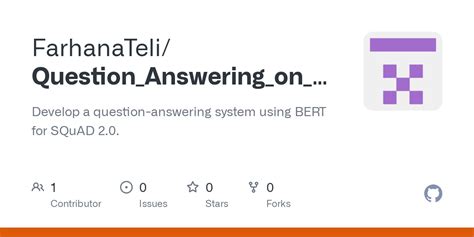 GitHub FarhanaTeli Question Answering On SQuAD Develop A Question Answering System Using
