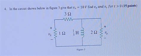 Solved 4 In The Circuit Shown Below In Figure 3 Give That