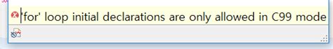 Error For Loop Initial Declarations Are Only Allowed In C99 Mode