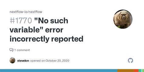 No Such Variable Error Incorrectly Reported · Issue 1770 · Nextflow Ionextflow · Github