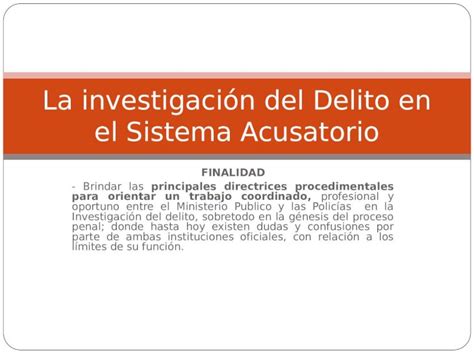 Ppt 2 La Investigación Del Delito En El Sistema Acusatorio Dokumentips