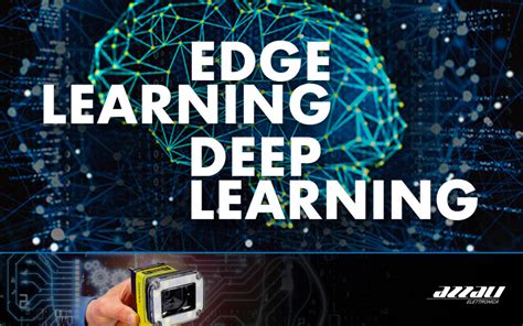 Deep Learning And Edge Learning Azzali Elettronica