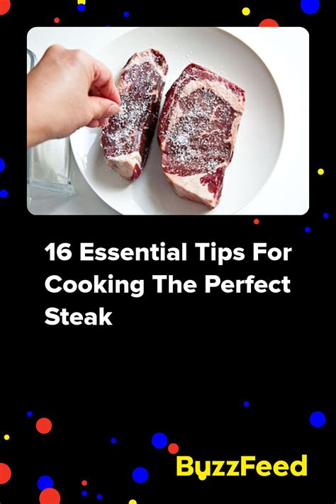 16 Essential Tips For Cooking The Perfect Steak Cooking The Perfect Steak Perfect Steak Cooking