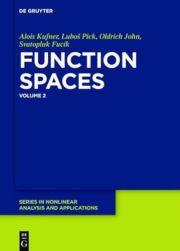 Function Spaces De Gruyter Series In Nonlinear Analysis And