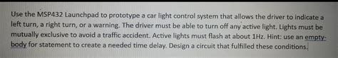 use the msp432 launchpad to prototype a car light