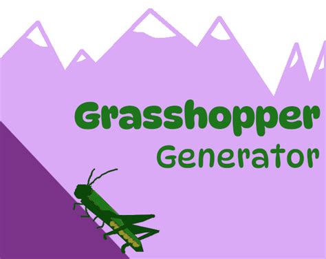 Grasshopper Generator By Slug People Games