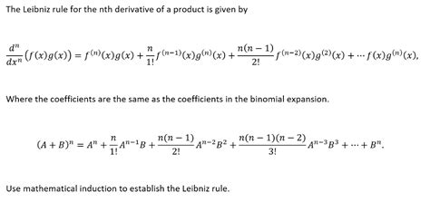 Solved The Leibniz Rule For The Nth Derivative Of A Product Chegg Com