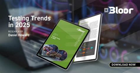 Testing Tends In 2025 Bloor Research Bloor Research International