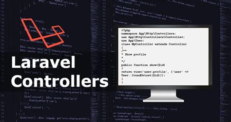 Laravel Controller Yapısı Ve Oluşturulması Biliş Teknoloji