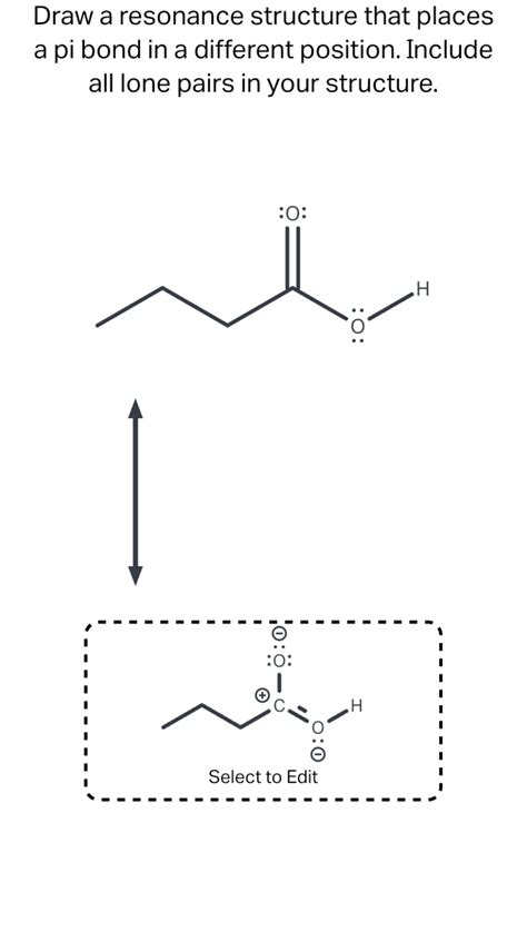 Solved Draw A Resonance Structure That Places A Pi Bond In A