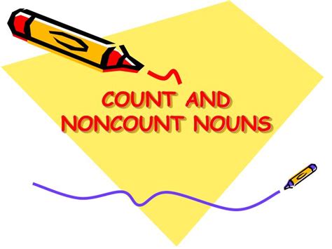 PPT COUNT AND NONCOUNT NOUNS PowerPoint Presentation Free Download ID 4923582