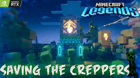Saving The Creepers Minecraft Legends Youtube