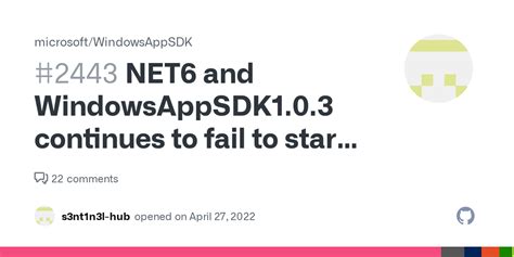 Net6 And Windowsappsdk103 Continues To Fail To Start After Install Unable To Load Dll