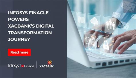 infosys finacle powers xacbank s digital transformation journey xacbank