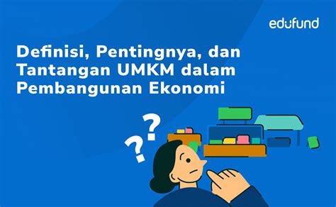 UMKM Adalah Pengertian Jenis Dan Manfaatnya 2022 43 OFF