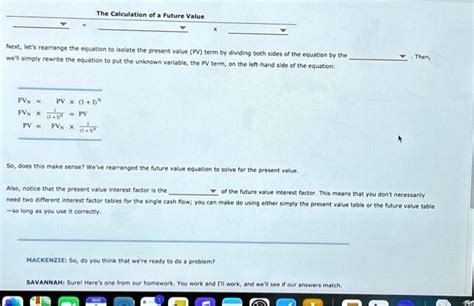 The Calculation Of A Future Value Next Lets Rearrange The Equation To Isolate The Present Value